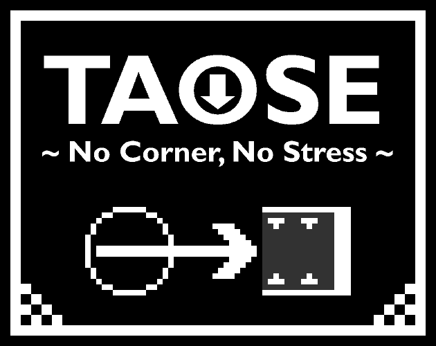 TAOSE ~No Corner, No Stress~ by Ren Okumura