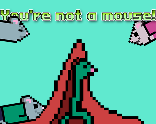 You're not a mouse by OnGT