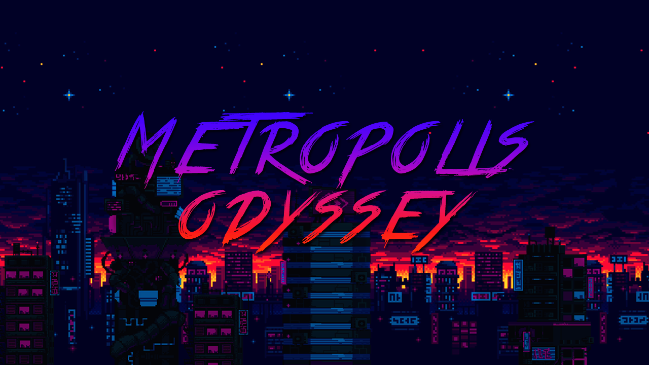 Metropolis Odyssey by AlchemistDev