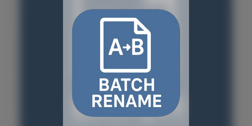 Simple Batch Rename by artchainx