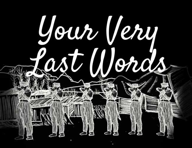 Your Very Last Words by Interactive Dreams, Menacc