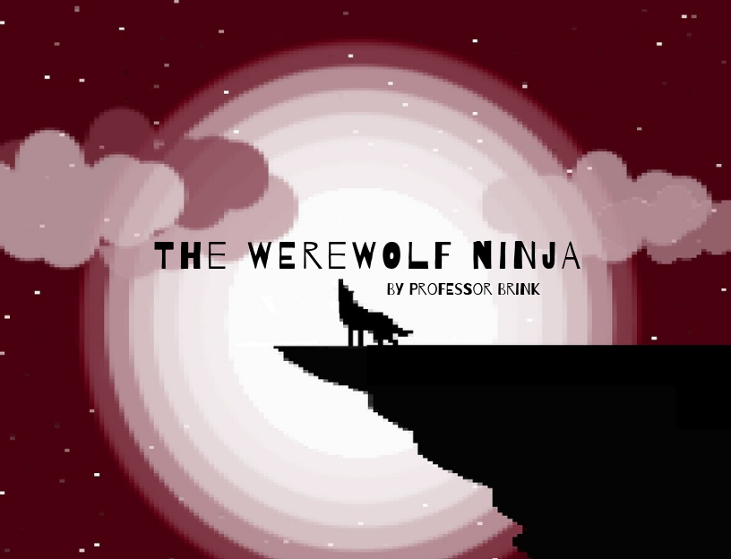 The Werewolf Ninja by Professor Brink