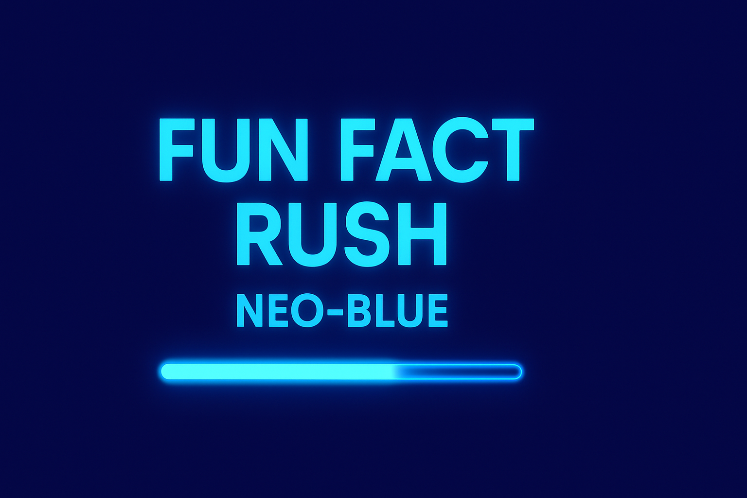 Fun Fact Rush: Neo-Blue by Can-I? IT