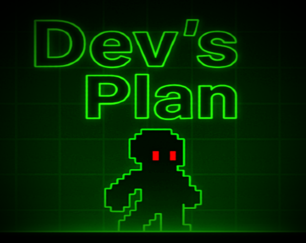 Dev's Plan by Unskippable Cutscene for GDevelop BIG Game Jam #8 - itch.io