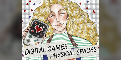 DIGITAL GAMES, PHYSICAL SPACES: bridging the gap between indie games ...