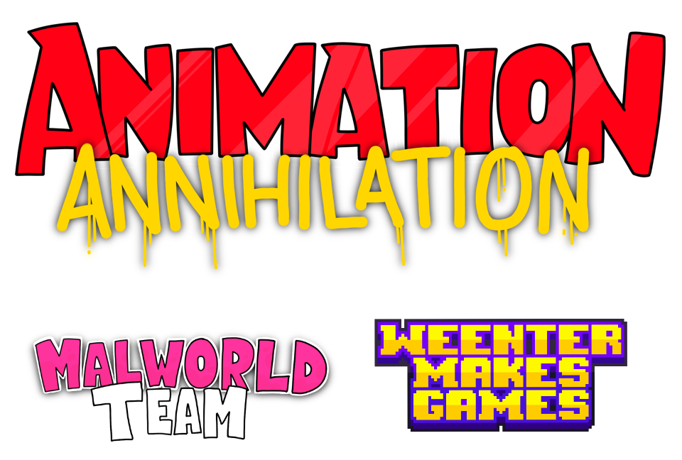Animation Annihilation by Weenter, MalWorld