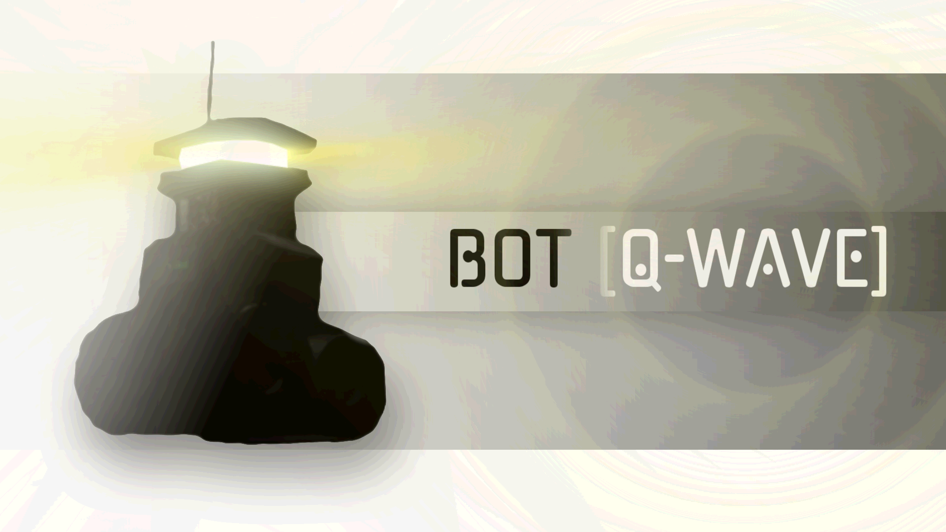 Bot [Q-WAVE] by DanielleChoster