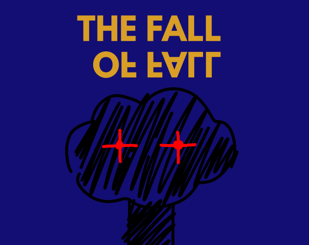 The Fall of Fall (A silly tiny game) by PureLoveWithoutWarmth for Comfy ...