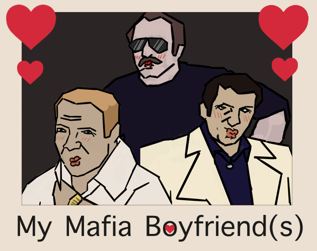 My Mafia Boyfriend(s) by AndersonLund, Kyster2002, PepePizza