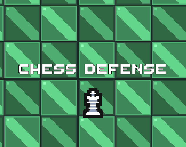 Chess Defense by Elpulpooz