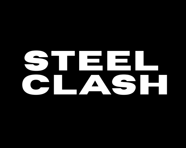 STEEL CLASH by memez6dev