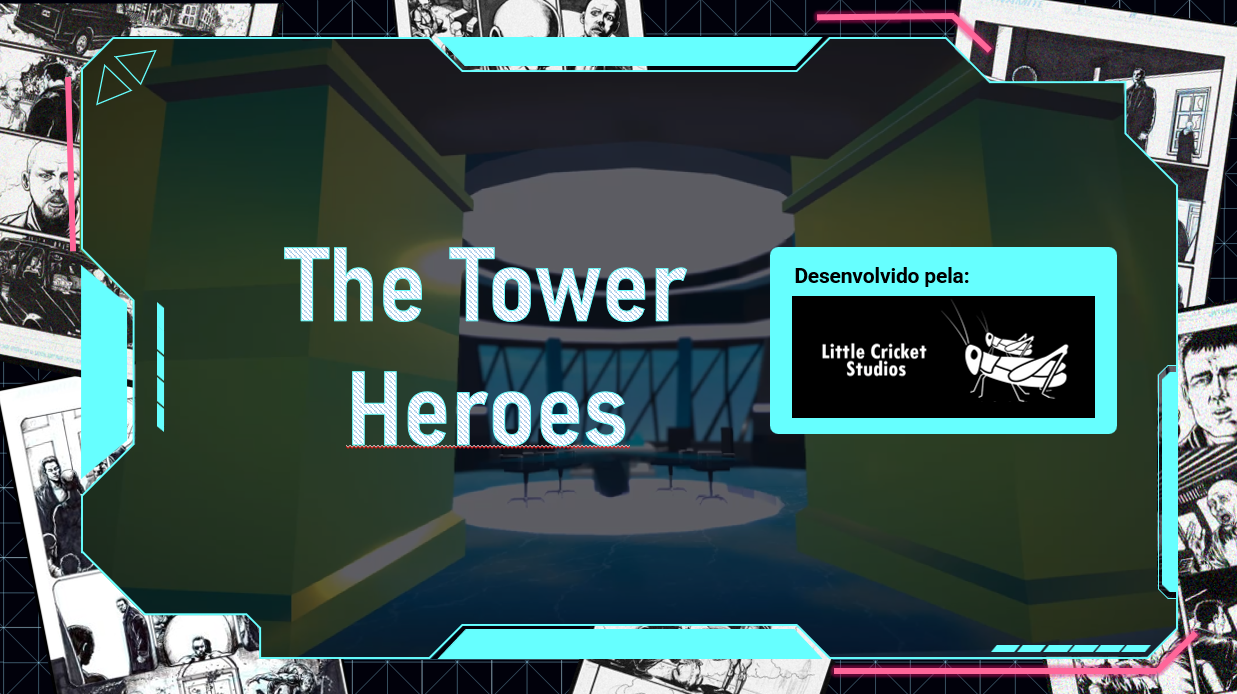 The Tower Heroes by LITTLE CRICKET STUDIOS