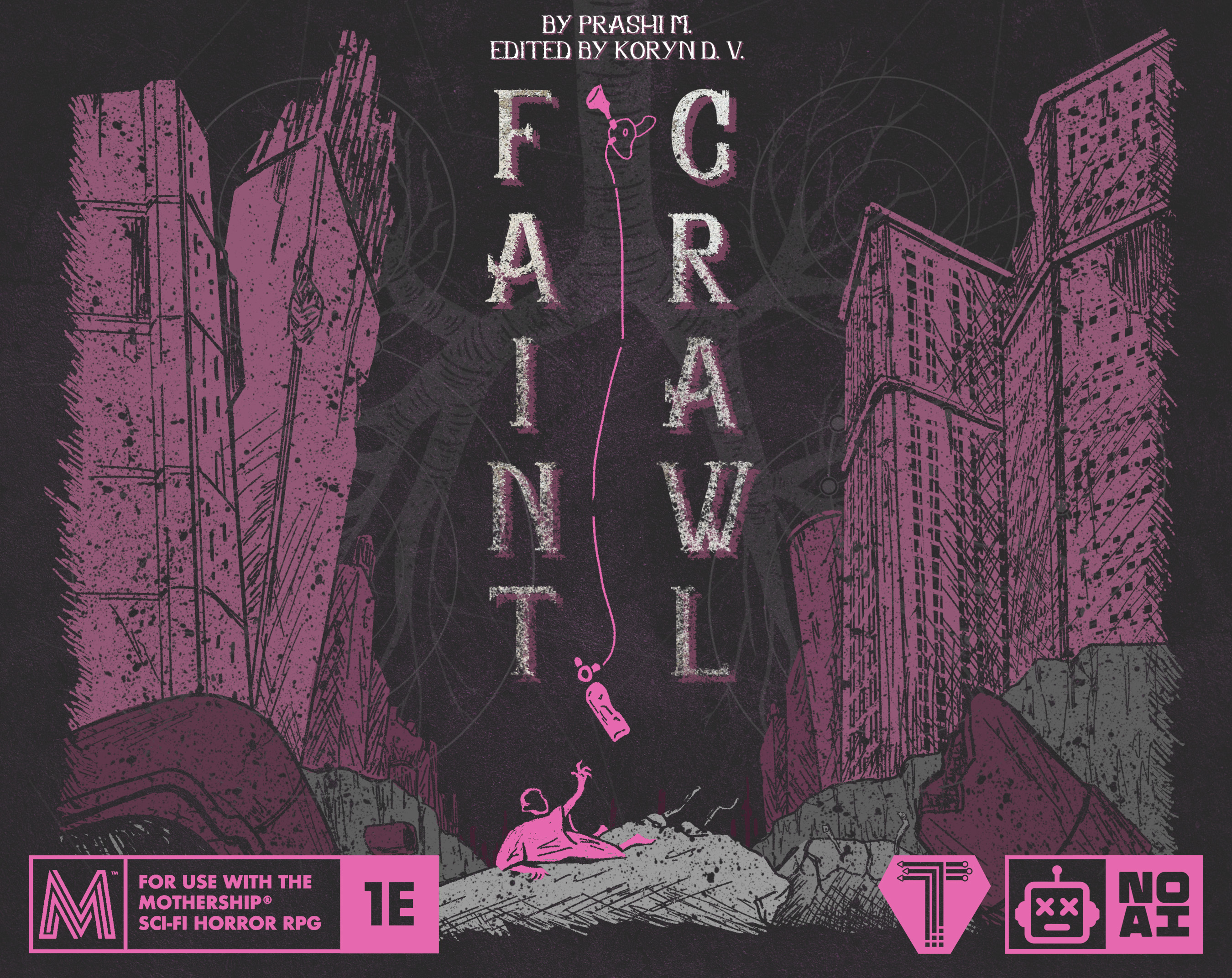 Faint Crawl - Mothership 1E Setting by Doc