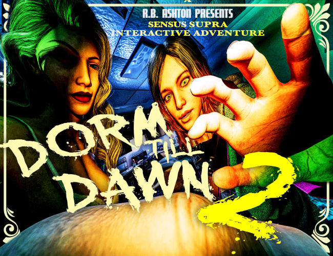 Dorm Till Dawn 2 Final Beta is Now Out - Dorm Till Dawn 2 by R.B. Ashton