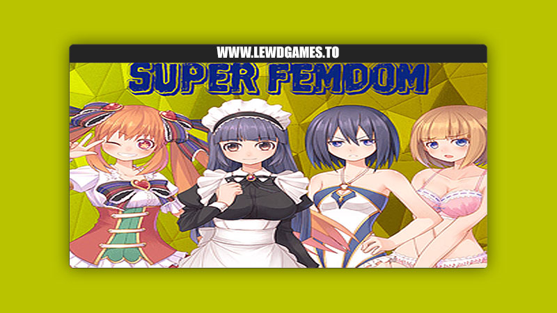 Super Femdom [v0.0040] By volbells - itch.io