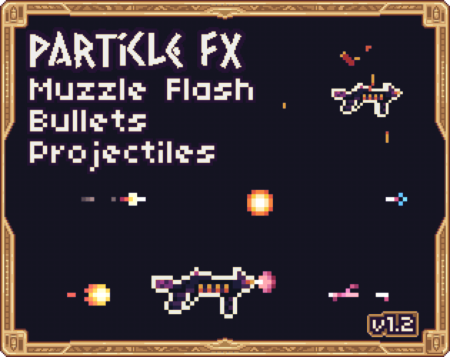 1.2v Big Update - Particle FX - Gun Shooting by RagnaPixel