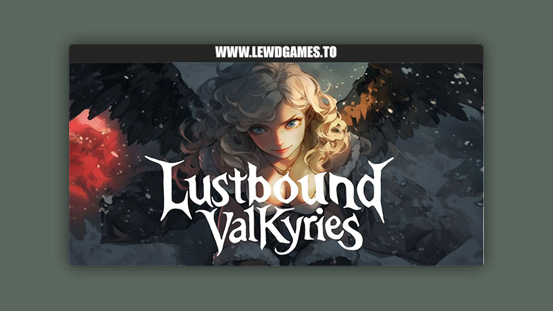 Lustbound Valkyries [v0.2.0] By Minami Chan - itch.io