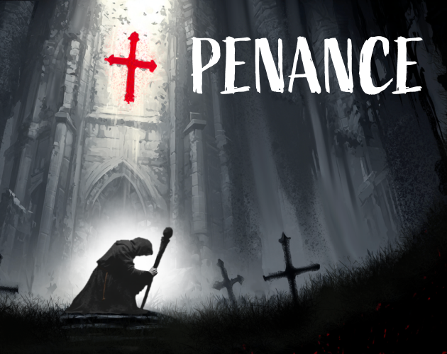 Penance demo has been completely renewed. Experience the first 3 phases ...