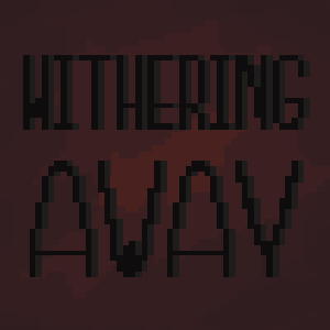 Withering Away by Humble Bumble, IkeVoodoo