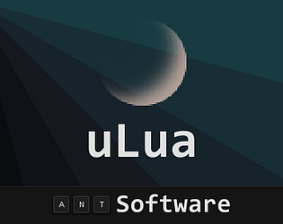uLua: Lua Modding Framework | Black Friday Creator Day 2025 by ANT Software - itch.io