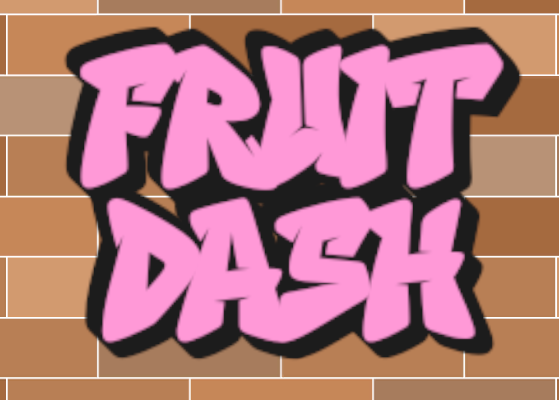 Fruit Dash by lirettekyled, evaroderick