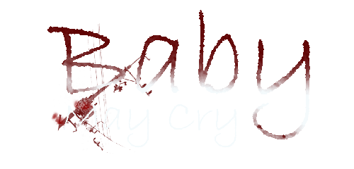 Baby may cry by ExcAvaTe