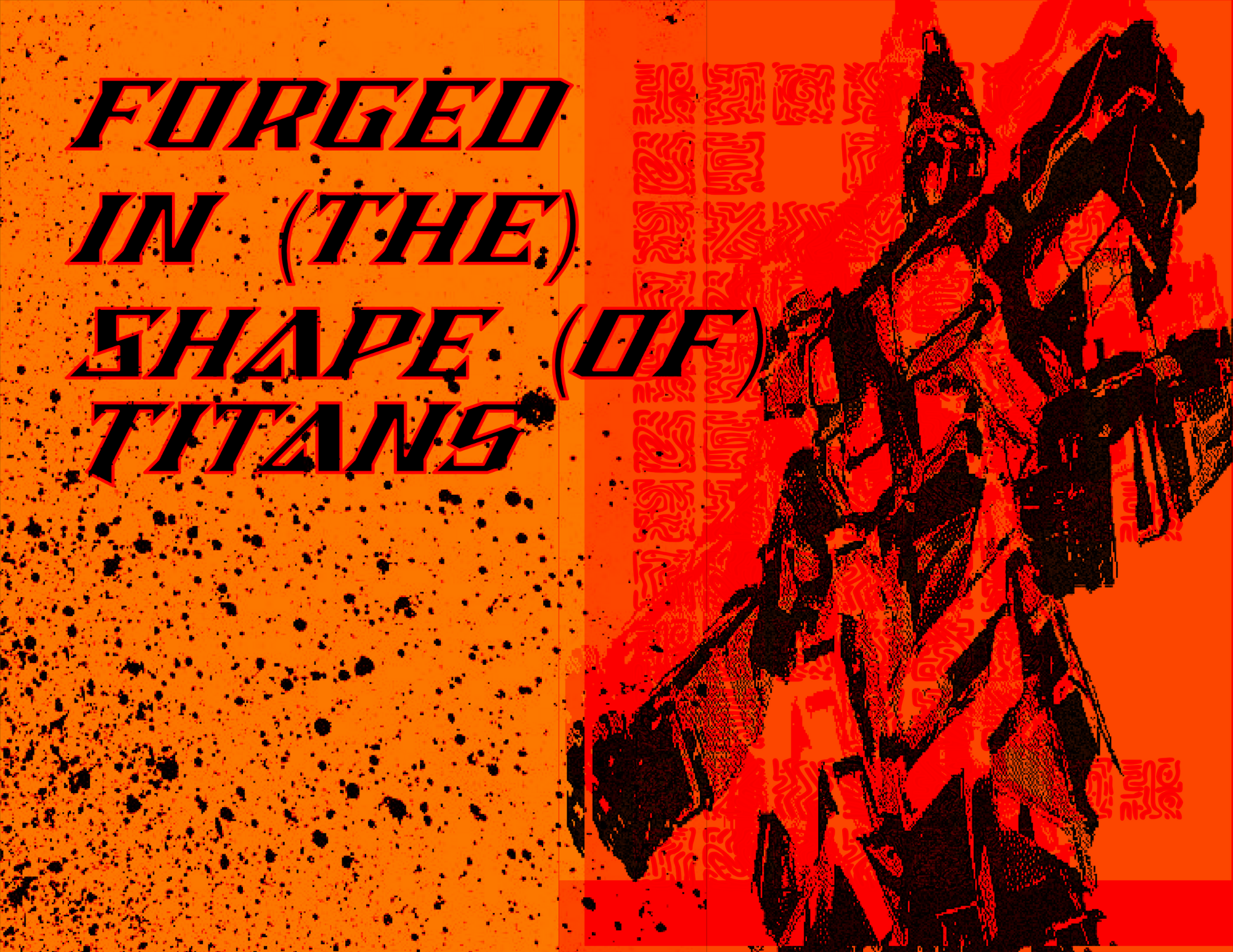 Layout Update - Forged In (the) Shape (of) Titans by eat grass fool