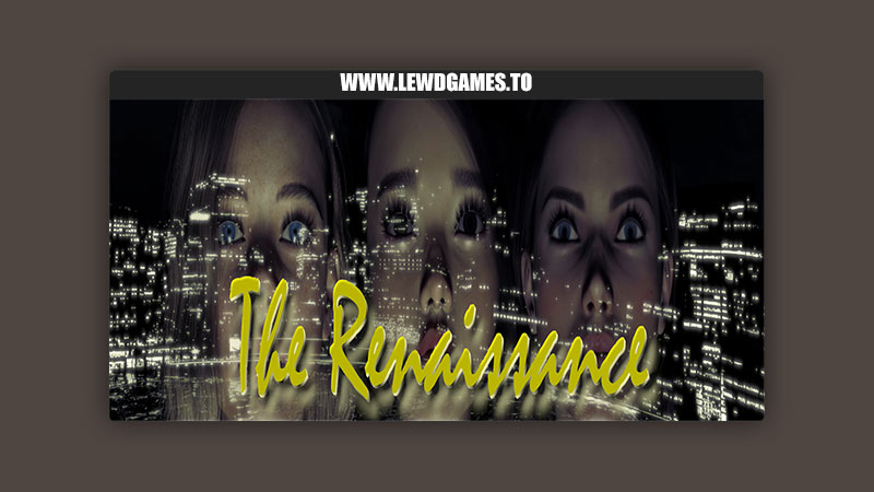 The Renaissance [v0.55] By Miron HFG - itch.io