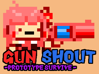 Gun Shout -Prottype Survive- by Motyo