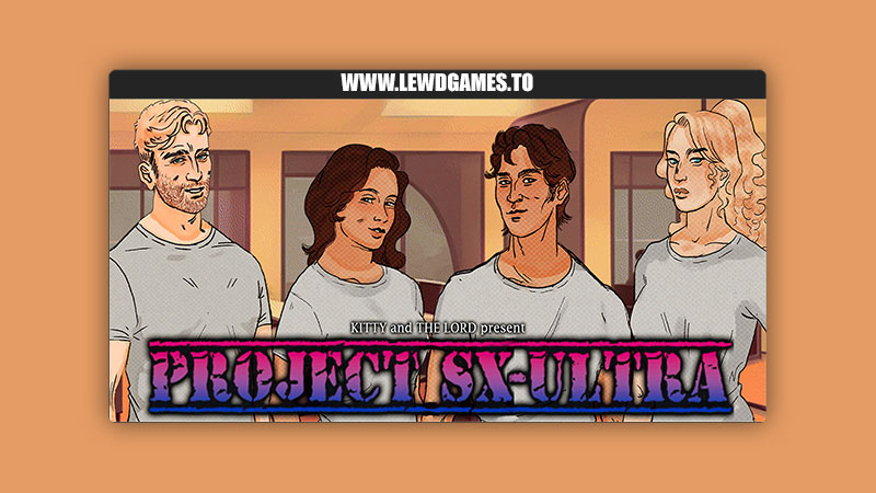PROJECT SX-ULTRA [Alex reload] By Kitty and the Lord - itch.io
