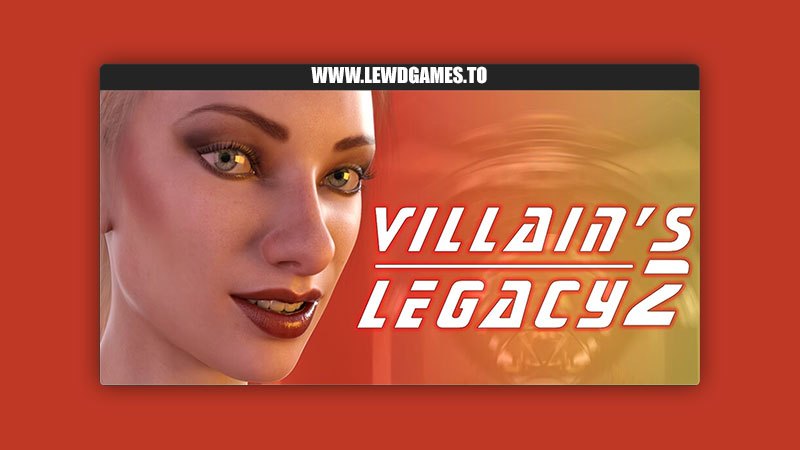 Villain’s Legacy 2 [v0.6.0] By Mad scientist lab - itch.io