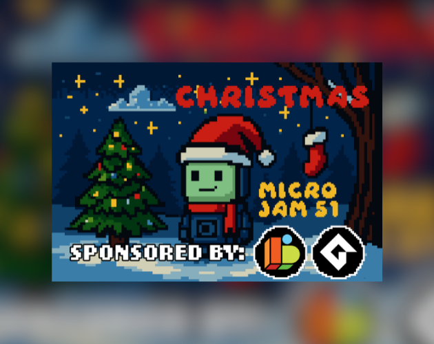 Micro Jam 051: Christmas ($200 Prizes) - itch.io