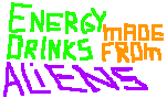 Now you can crush aliens more comfortably! - ENERGY DRINKS made from ...