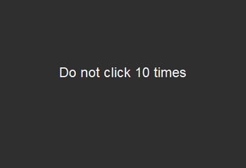 Do not click 10 times (PROTOTYPE) by games2play4u