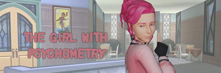 Version 0.2: The Story & The Sims - The Girl with Psychometry by Kessie ...