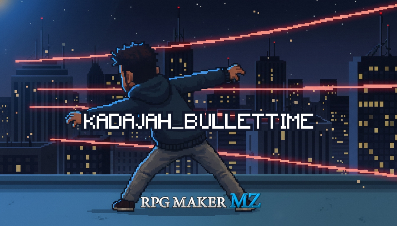 Kadajah's Bullet Time for RPG Maker MZ by Kadajah