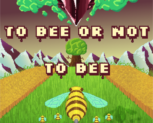 To Bee Or Not To Bee by Futuregames, Dean Hodge