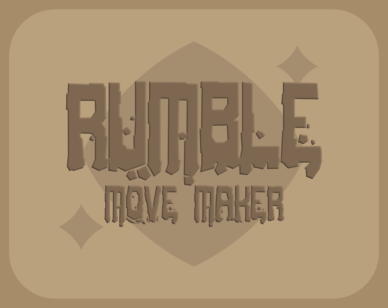 RUMBLE Move Maker by KURAMA