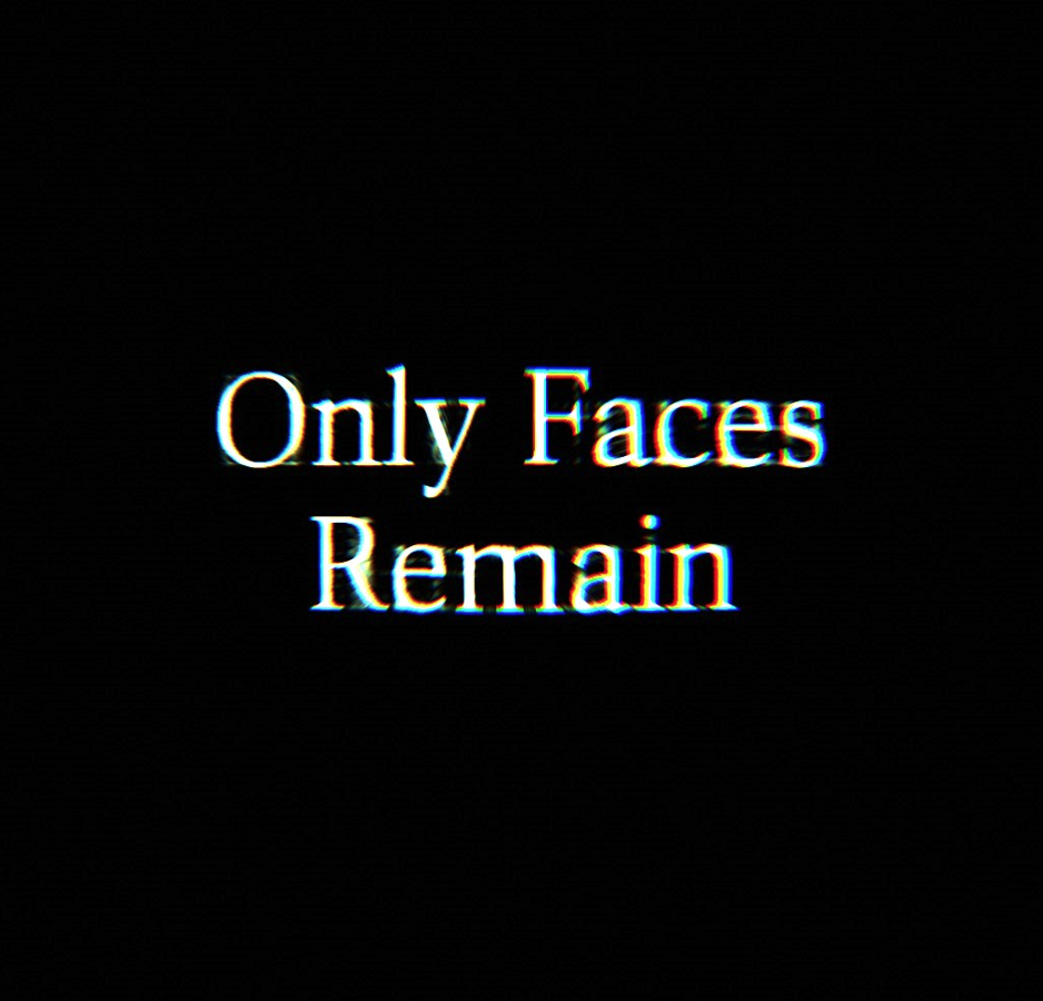Only Faces Remain by Santiago Garcia