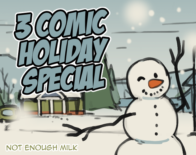 3 Comic Holiday Special Collection by NotEnoughMilk