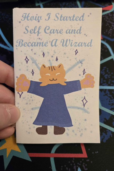 "How I Started Self Care and Became A Wizard" zine game by SeamstressAya