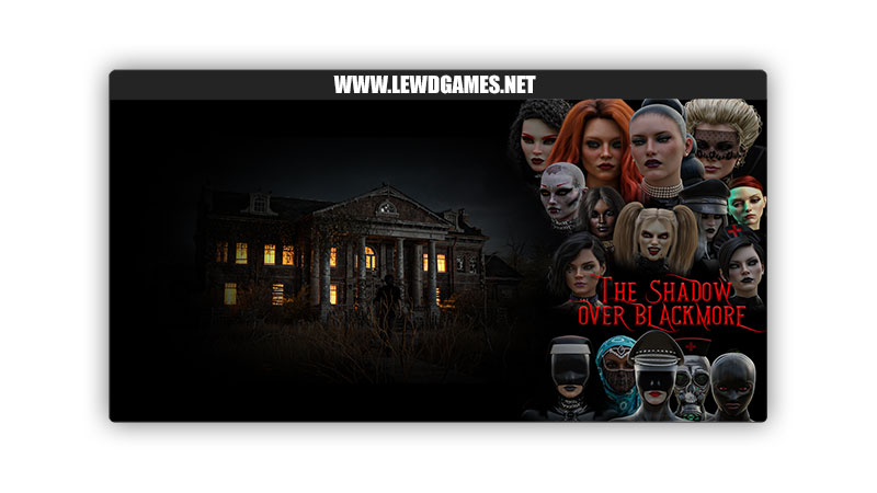 The Shadow over Blackmore [v0.4.8] BY Darktoz - itch.io