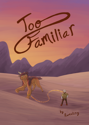 Too Familiar- Definitive Edition by ramvling