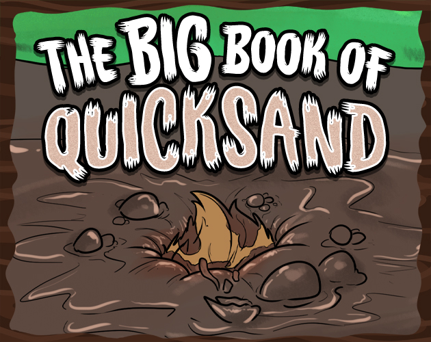 The Big Book Of Quicksand - 2025 Edition by TylerMannArt