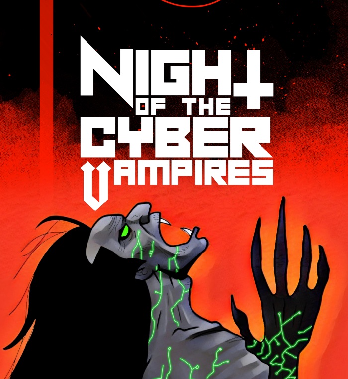 Night of the Cyber-Vampires by bmosley45@gmail.com