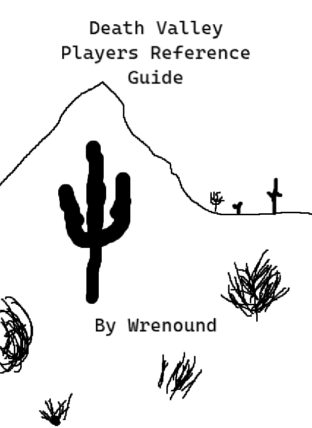 Death Valley Players Guide by Wren (they/them)