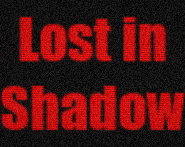 Lost in Shadow by fivetwoeighty