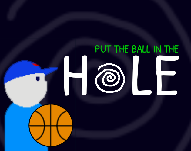 Put the Ball in the Hole by Clayton Rumley
