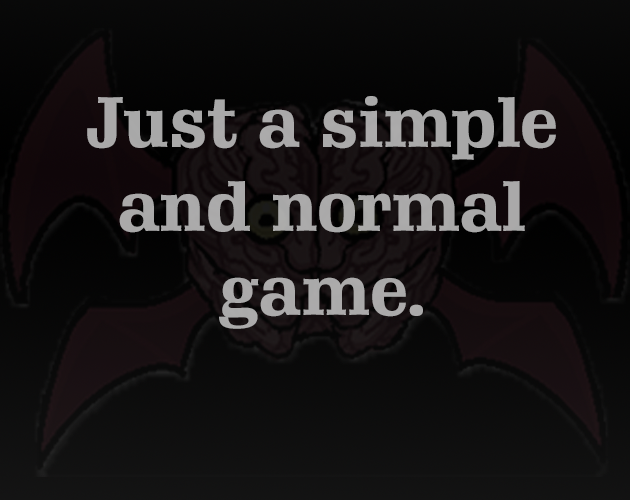 This is just a simple and normal game. by EnzoUP, Tunico0803