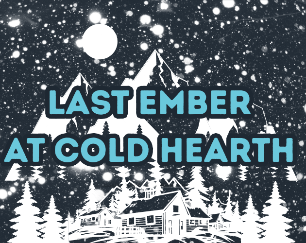 Last Ember at Cold Hearth by Dice Monkey